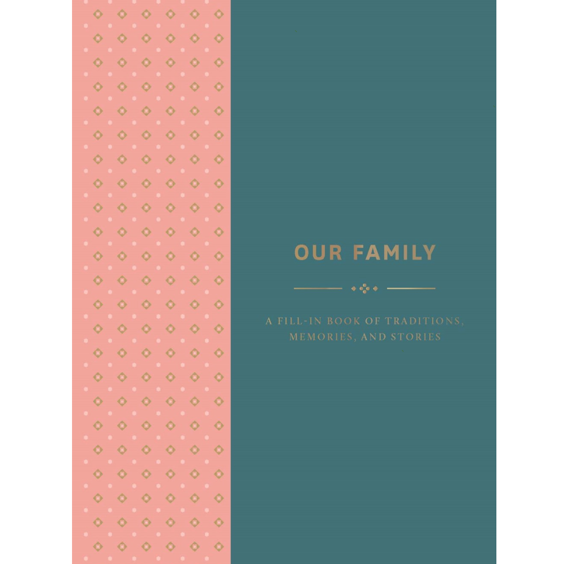Our Family A Fill in Book Of Traditions Microcosm Publishing